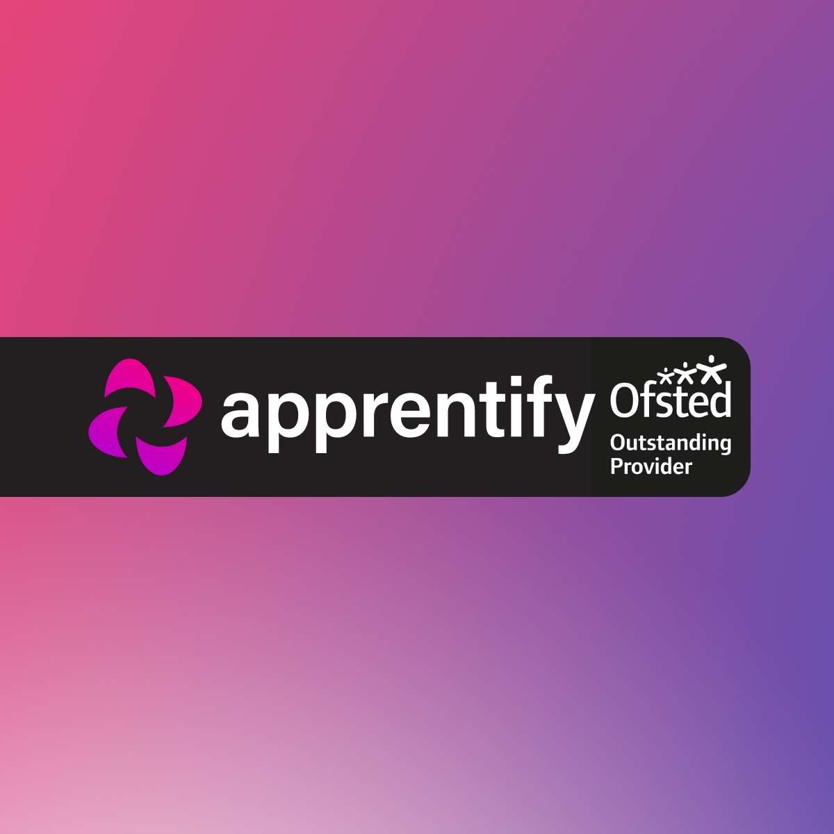 Apprentify achieves outstanding Ofsted, rated amongst best learning ...