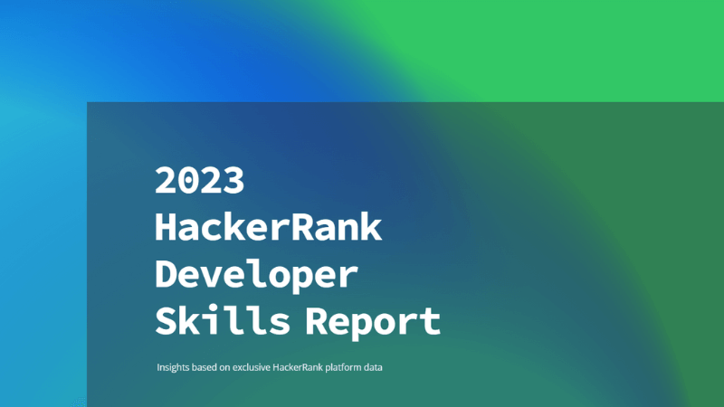 2023 Hackerrank Developer Report: Top Developer Languages And Skills ...